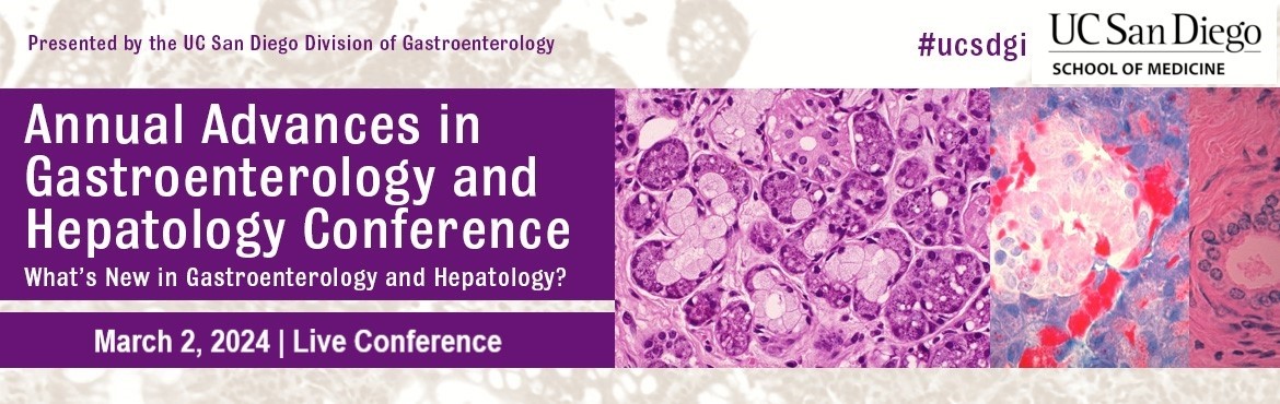 12th Advances in Gastroenterology & Hepatology Conference - UC San ...